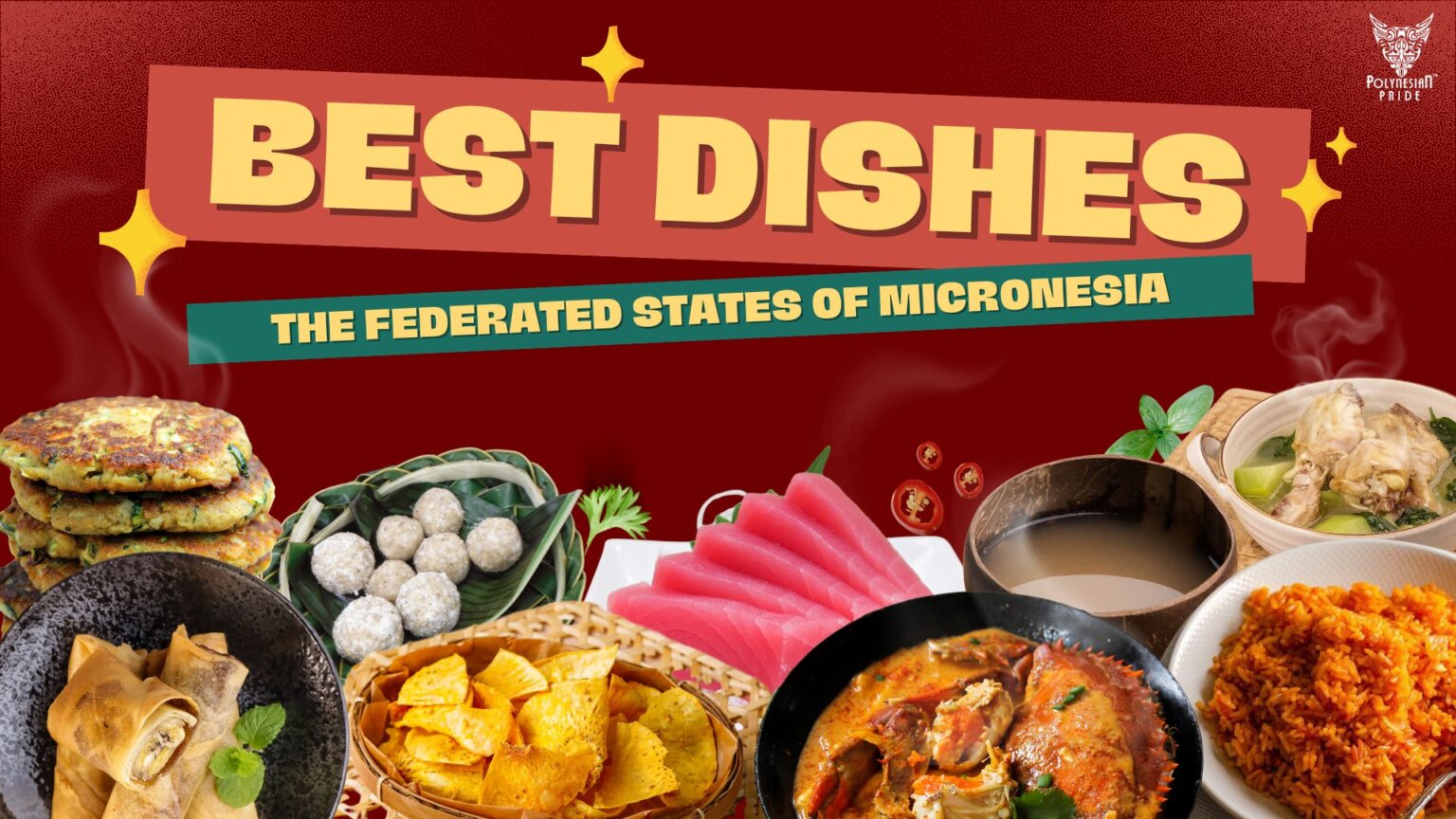 Federated States Of Micronesia Food: Top 10 Best Dishes