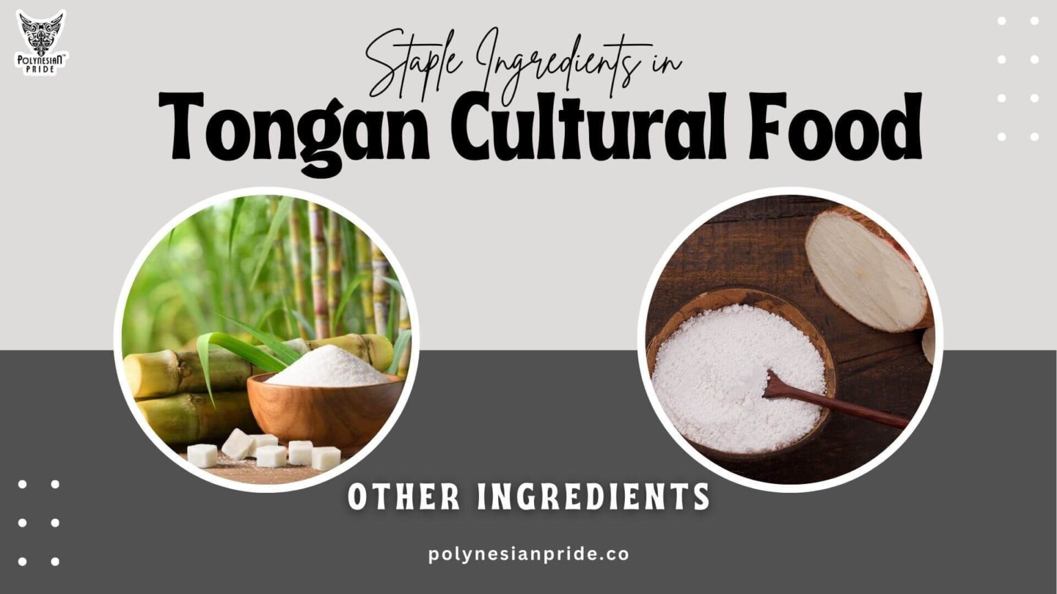 Tongan Cultural Food: Top 10 Must-Try Traditional Dishes