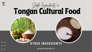 Tongan Cultural Food: Top 10 Must-Try Traditional Dishes