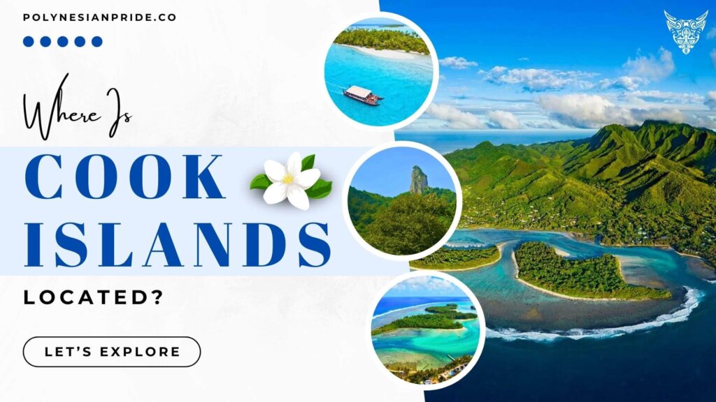 Where Is the Cook Islands Located? A Hidden Paradise