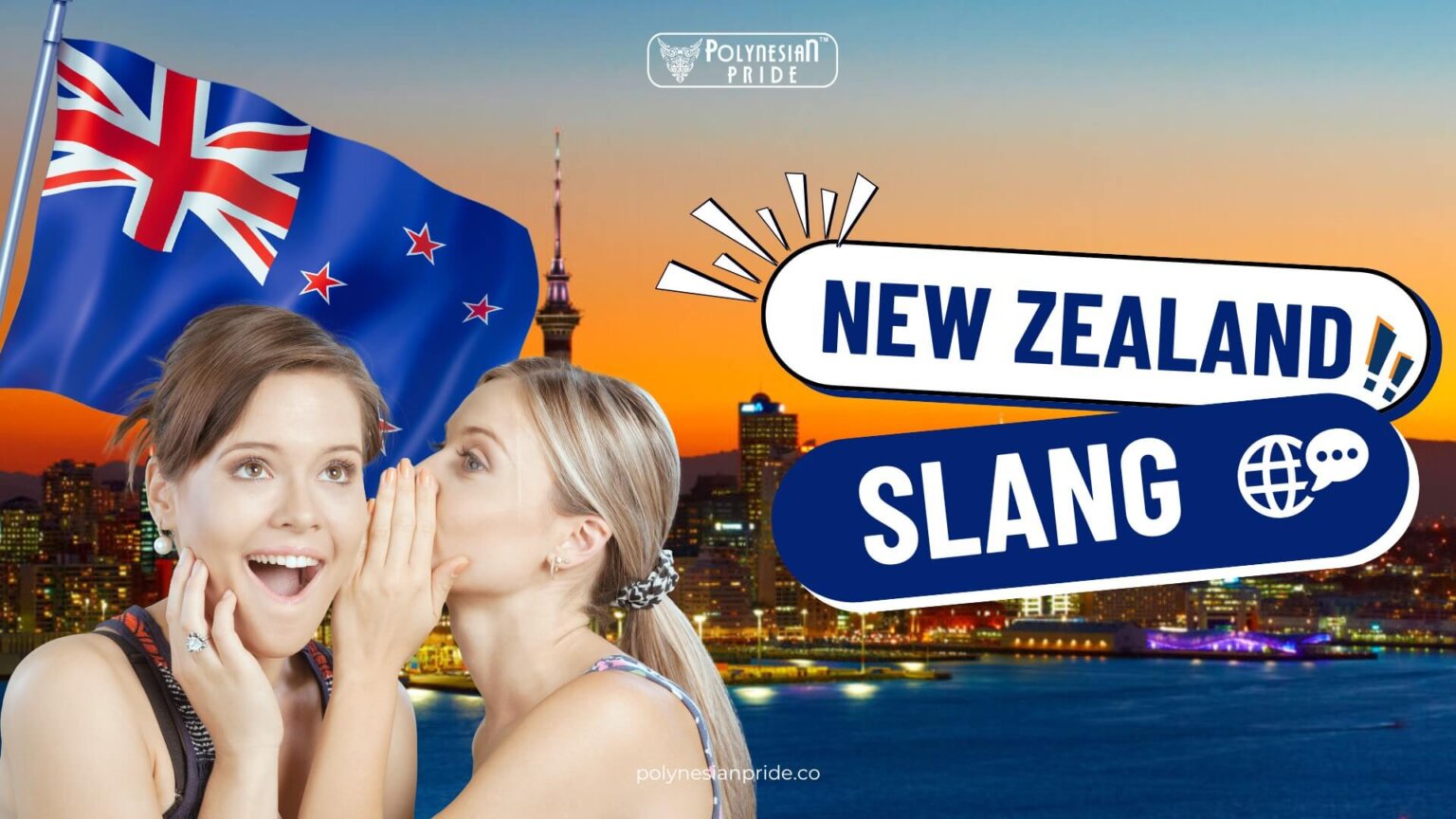 Top 20 New Zealand slang: How to talk like a real Maori? - Polynesian ...
