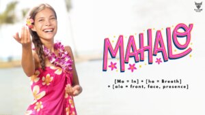 Mahalo Meaning in Hawaiian: Best Known Phrase for Visitors