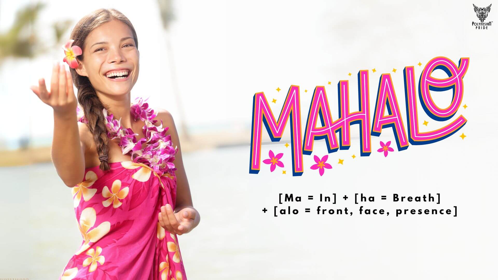Mahalo Meaning in Hawaiian: Best Known Phrase for Visitors