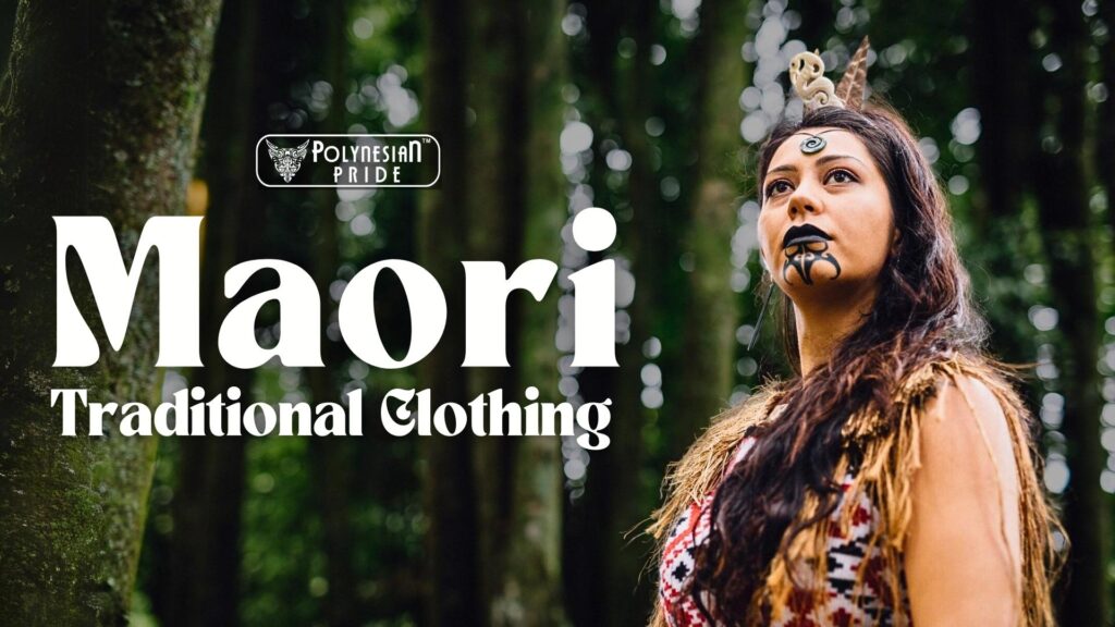 Maori Traditional Clothing: A Timeless Cultural Treasure