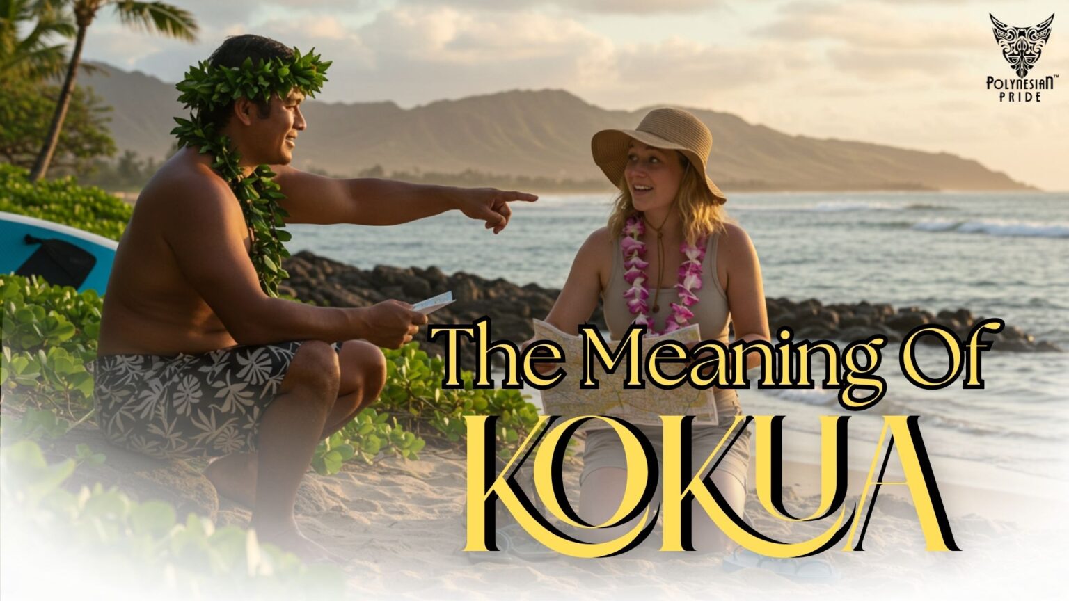 Meaning of Kokua: The Hawaiian's Generosity in Heart