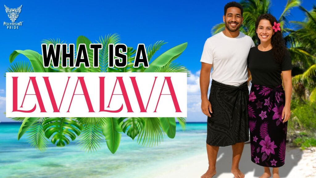 What Is a Lavalava? Discover An Island Item Worn With Pride!